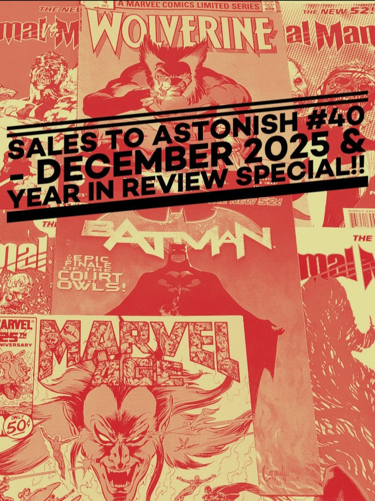 SALES TO ASTONISH #40 - DECEMBER 2025 & YEAR IN REVIEW SPECIAL! – The ...